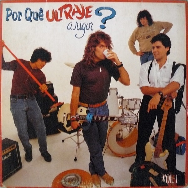 Ultraje: 25 anos do disco “Por Quê Ultraje a Rigor?” (Resenha – Por Quê ...